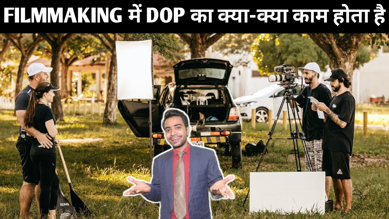 Role of director of photography in film | Work of DOP - YouTube