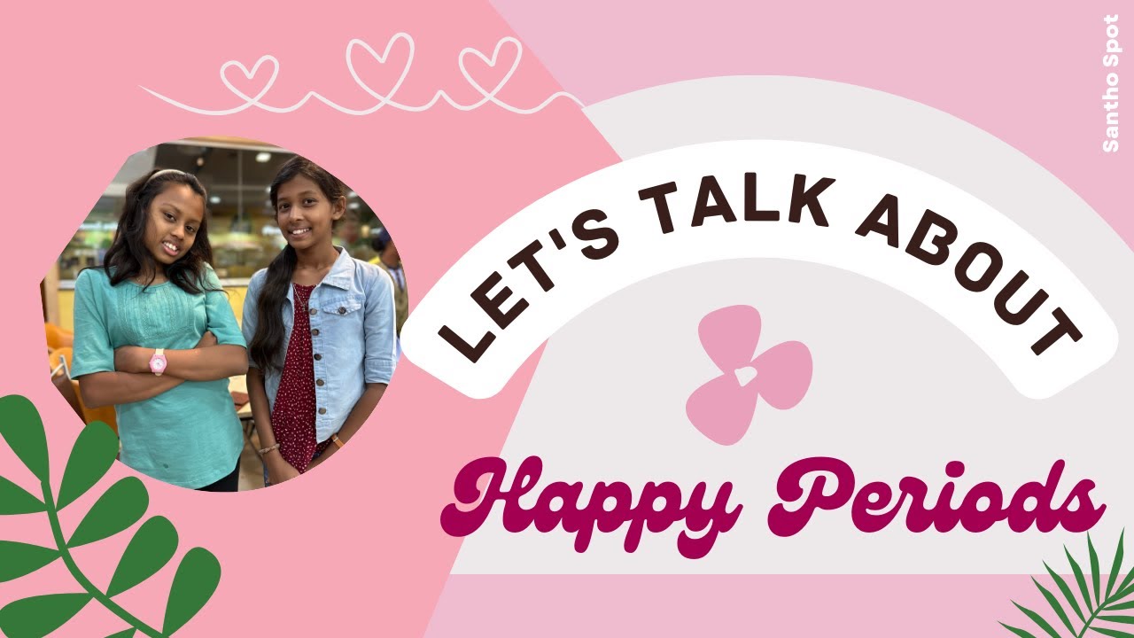 Secret Behind Happy Periods – Menstrual Education | Inspiring Series ...