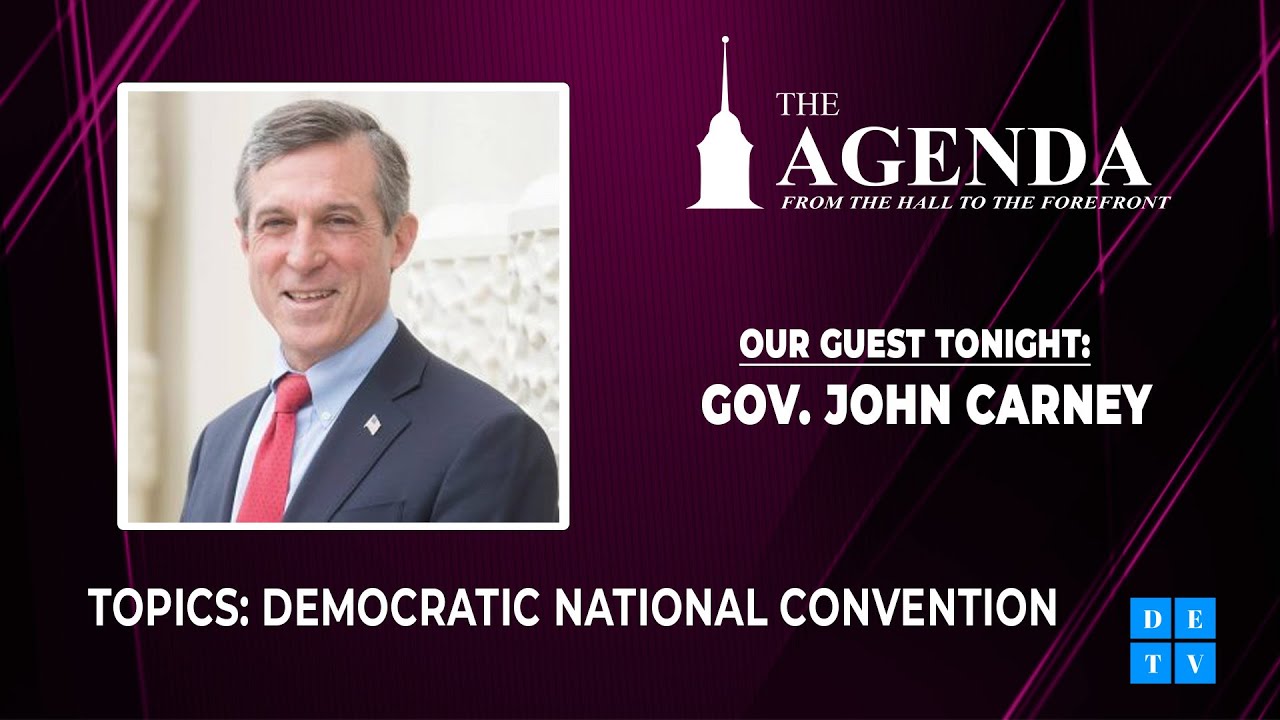 Democratic National Convention with Gov. John Carney | The Agenda - YouTube