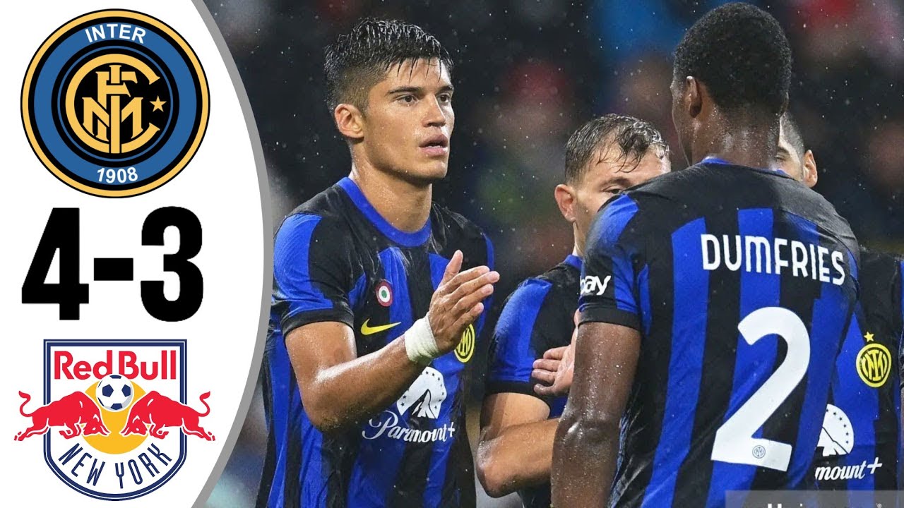 Inter Milan 4 × 3 Red Bull | Extended Highlights and All Goals- 2023 HD ...