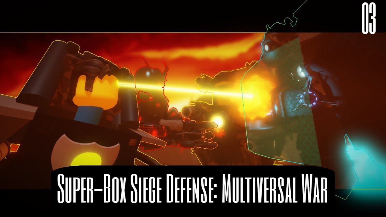 Super-box Siege Defense: Multiversal War Episode 03 - YouTube