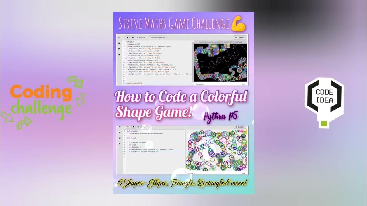How to code a colorful shapes drawing game p5? Strive League Game Challenge Project! Various ...