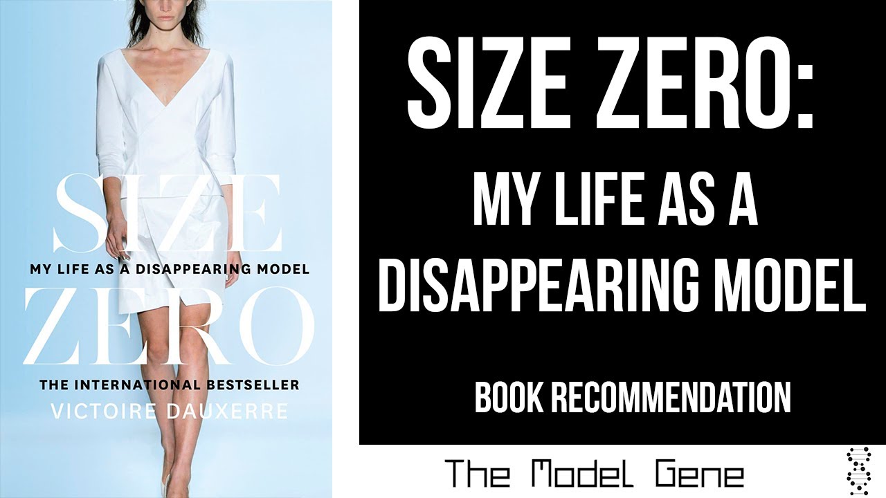 SIZE ZERO: My Life as a Disappearing Model // BOOK RECOMMENDATION - YouTube