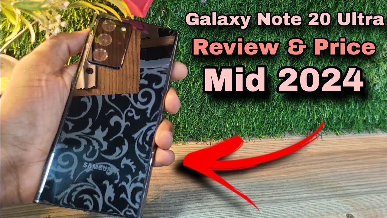 Samsung Note 20 ultra Review & Price 2024 | Samsung Galaxy Note 20 ...