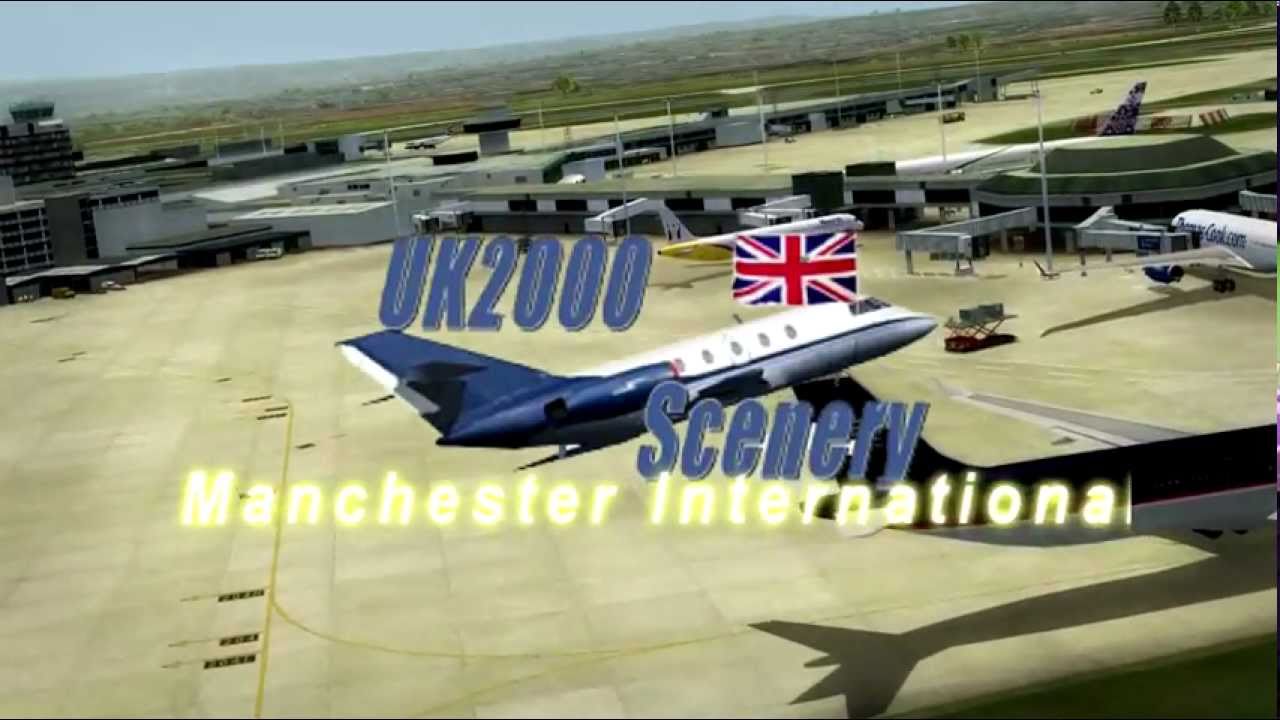 Manchester International UK2000 (FS9 MOVIE) - YouTube