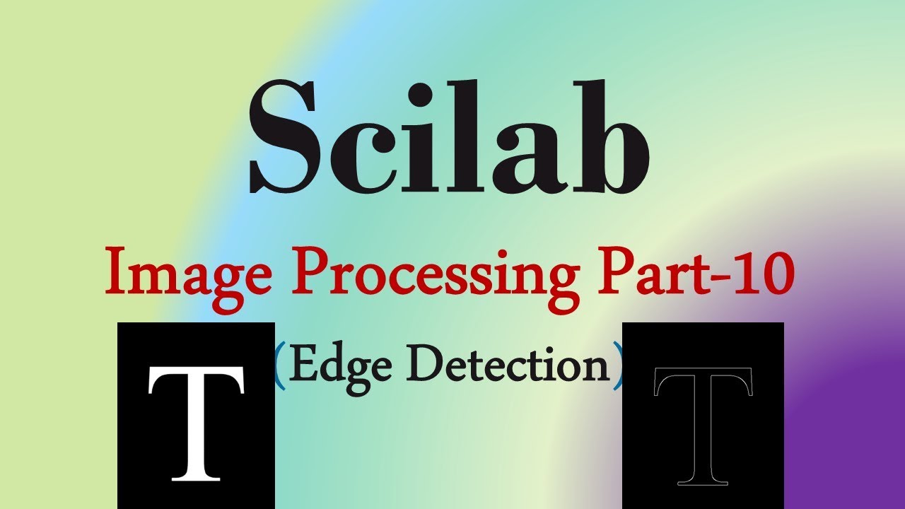 Scilab Tutorial 21: edge detection - YouTube