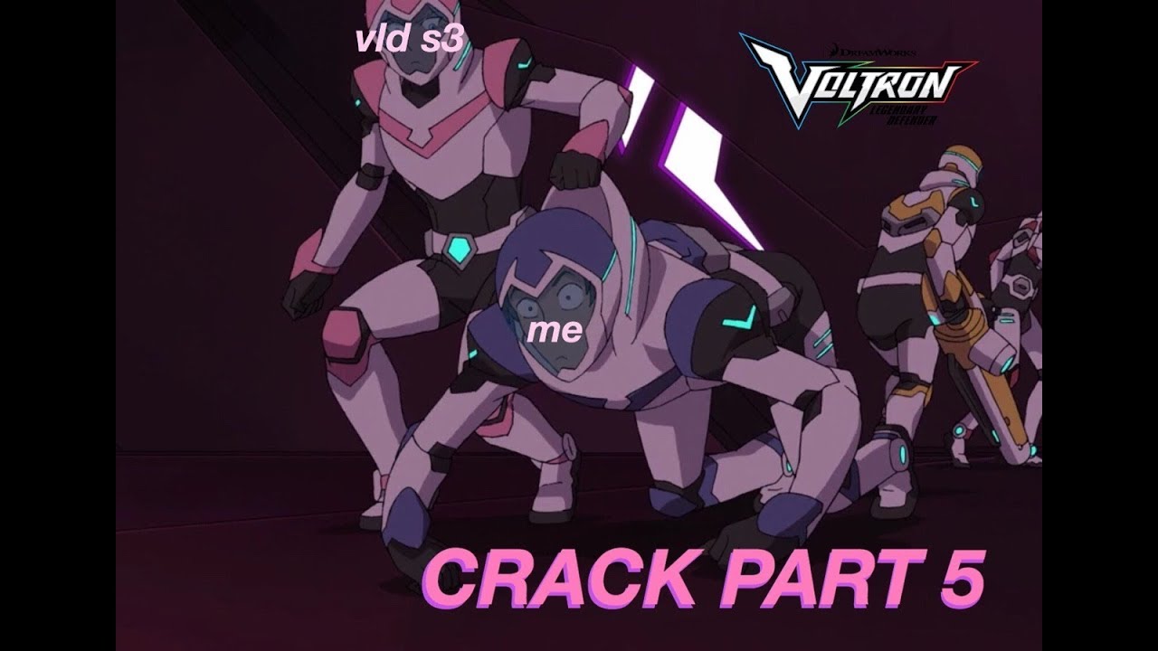 Voltron CRACK Part 5 (SEASON 3 SPOILERS!) - YouTube