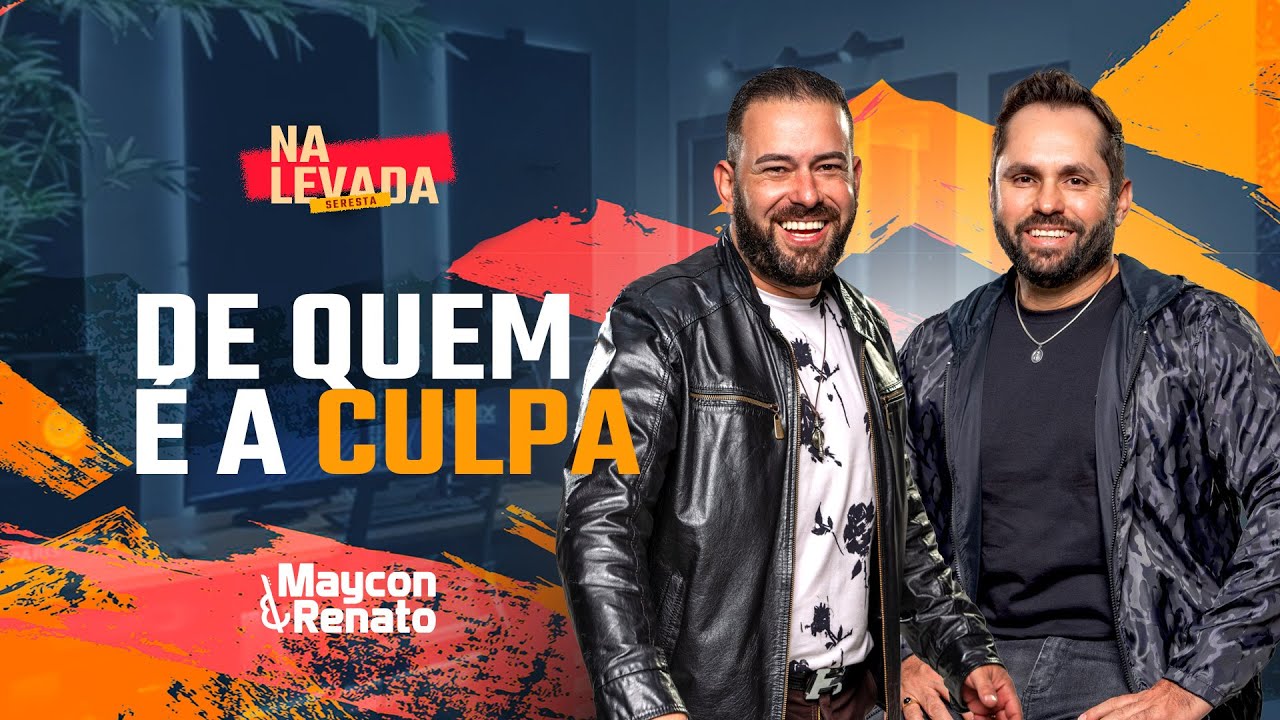 De quem é a culpa? / Maycon e Renato / Na Levada (Seresta) - YouTube