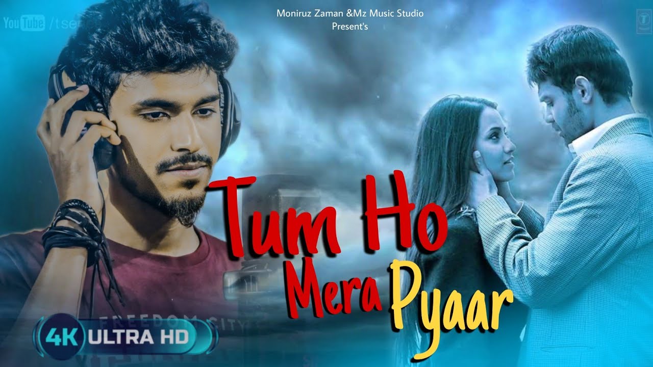 Tum Ho Mera Pyar Offical Cover Version Moniruz Zaman Haunted KK tum-ho-mera-pyar-offical-cover-version-moniruz-zaman-haunted-kk