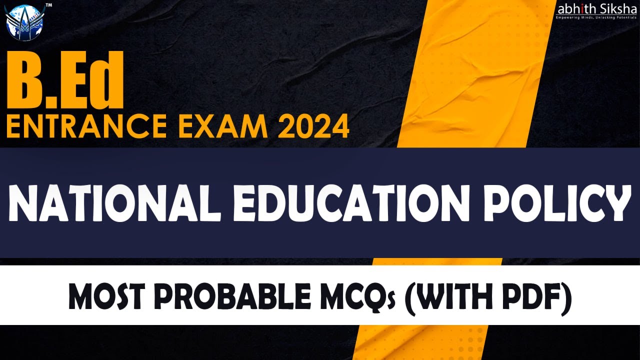 B.Ed Entrance Exam II NATIONAL EDUCATION POLICY II 2024 - YouTube