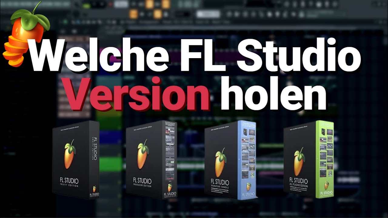 Alle FL Studio Versionen ausführlich verglichen + Demo Trick | FL ...