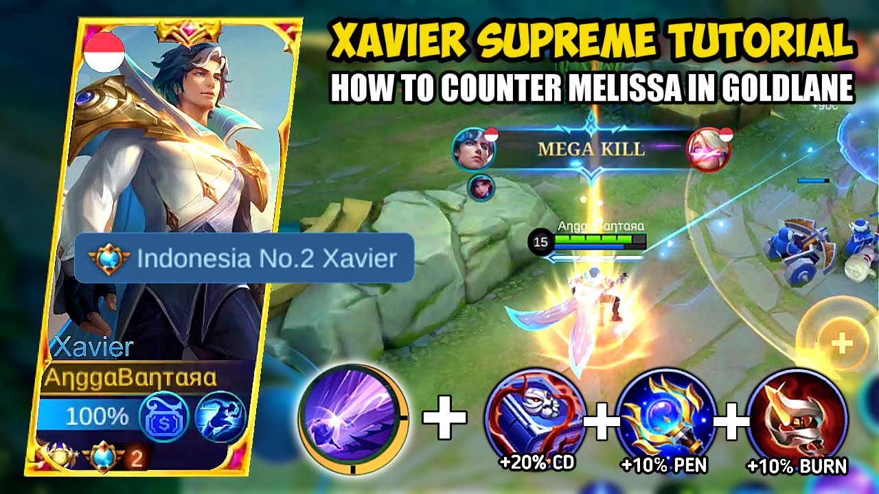 XAVIER TUTORIAL | How To Counter Hero Melissa | Xavier Top Global Best ...