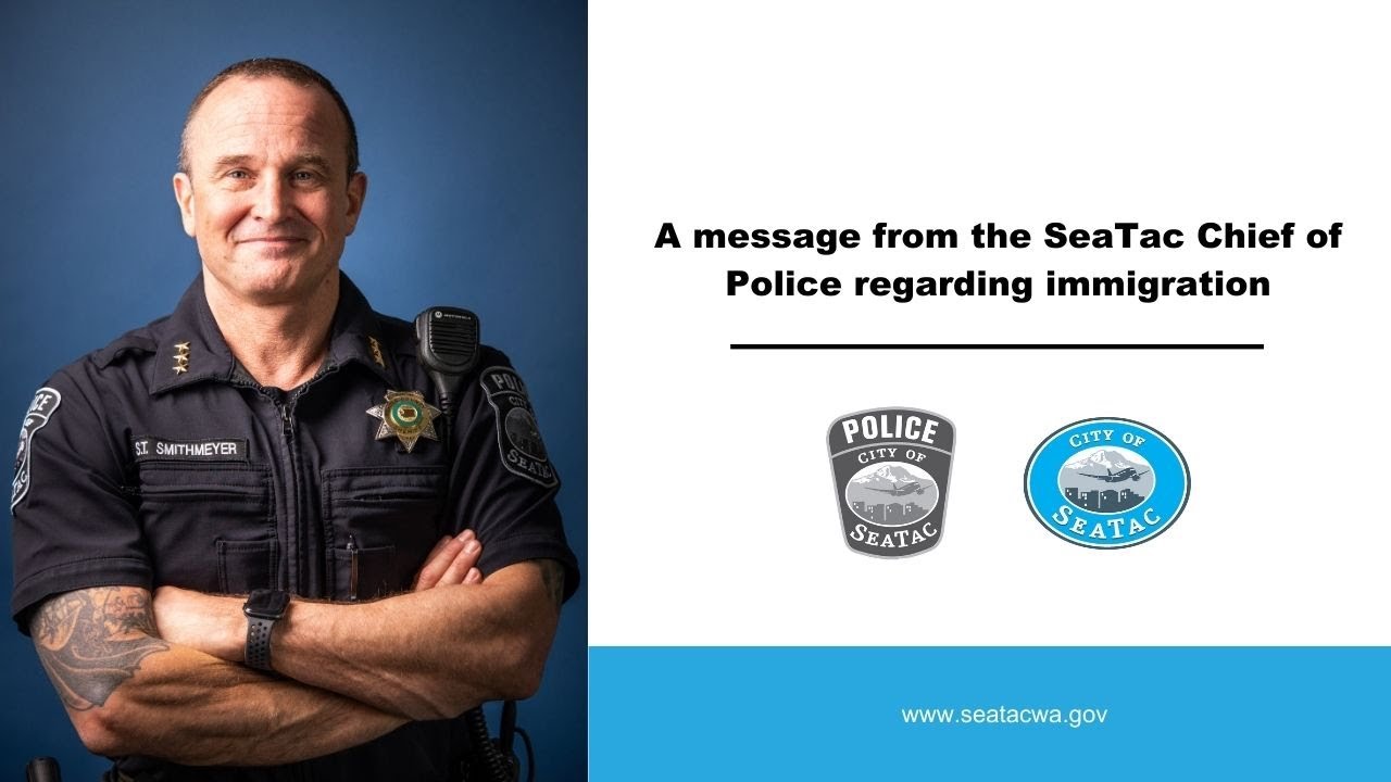Chief Smithmeyer shares SeaTac Police immigration policy - YouTube
