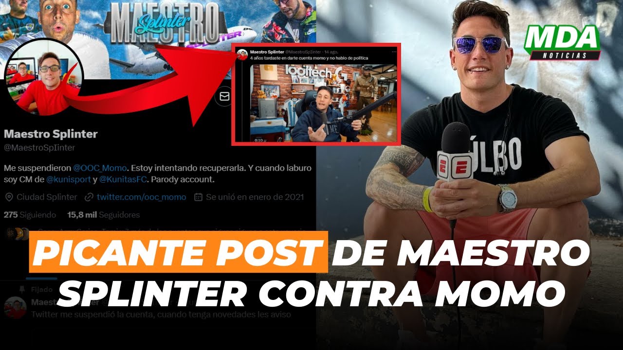 El PICANTE POSTEO de MAESTRO SPLINTER contra MOMO BENAVIDES - YouTube