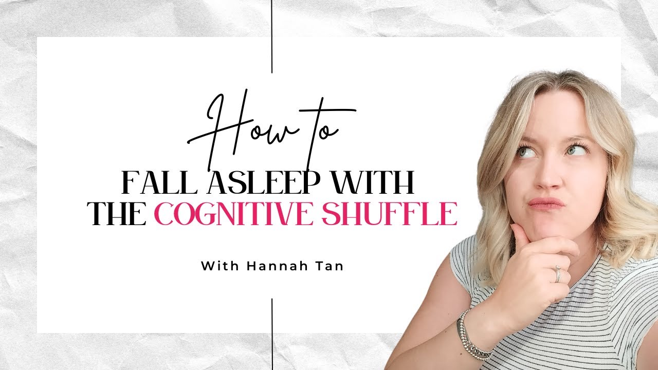 Fall Asleep Faster with the Cognitive Shuffle | Simple Sleep Hack - YouTube