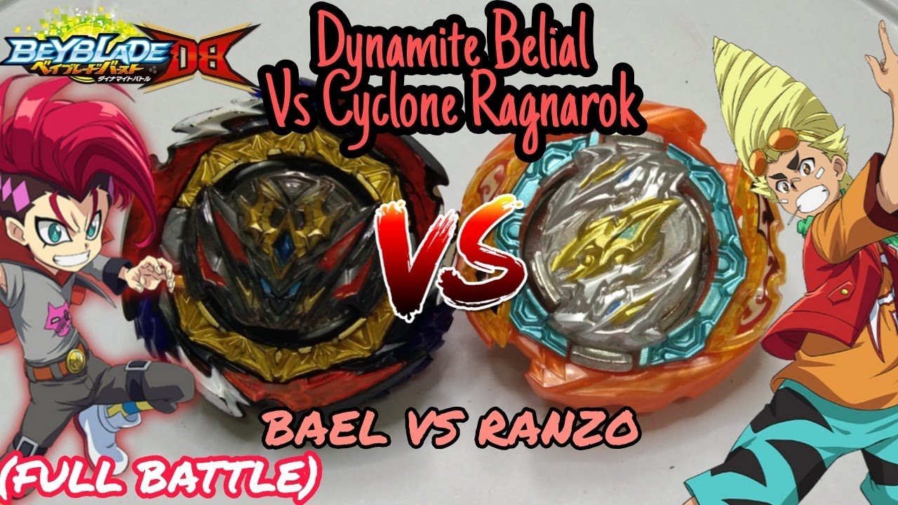 (FULL BATTLE)Bael Vs Ranzo!! Dynamite Belial Vs Cyclone Ragnarok Flame ...