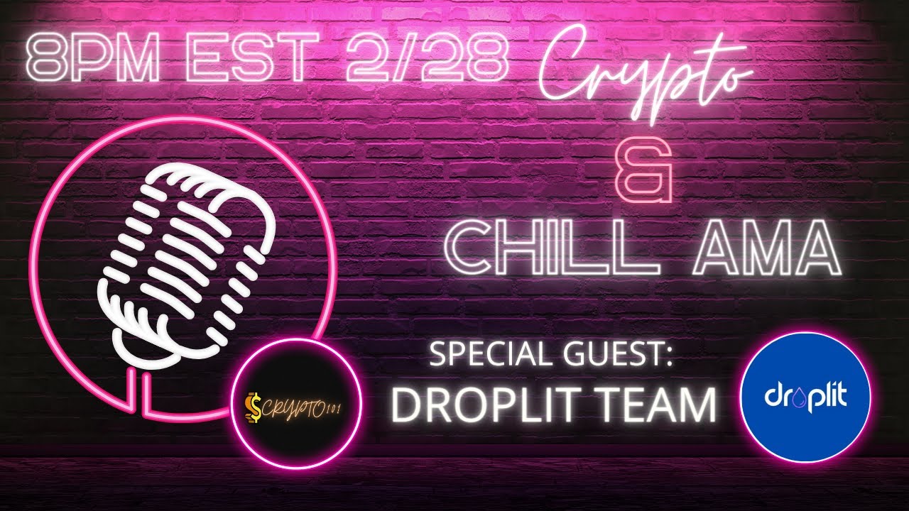 Crypto & Chill - Droplit Team AMA - YouTube