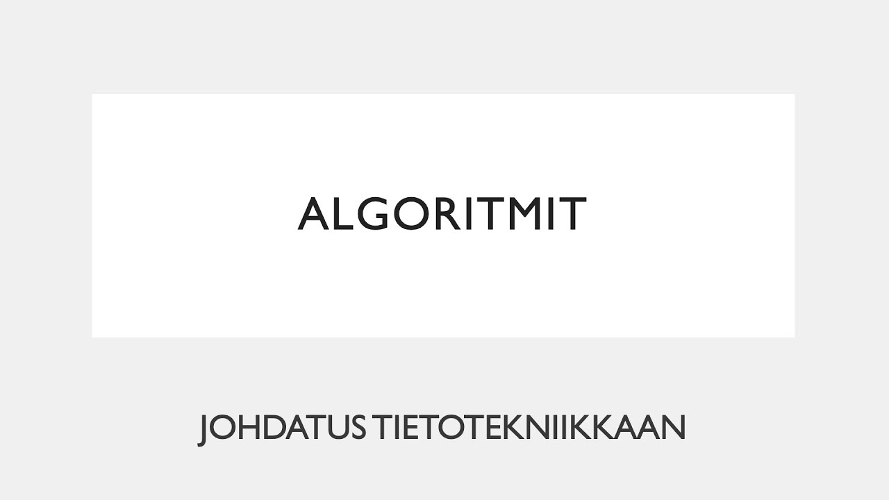 Algoritmit - YouTube