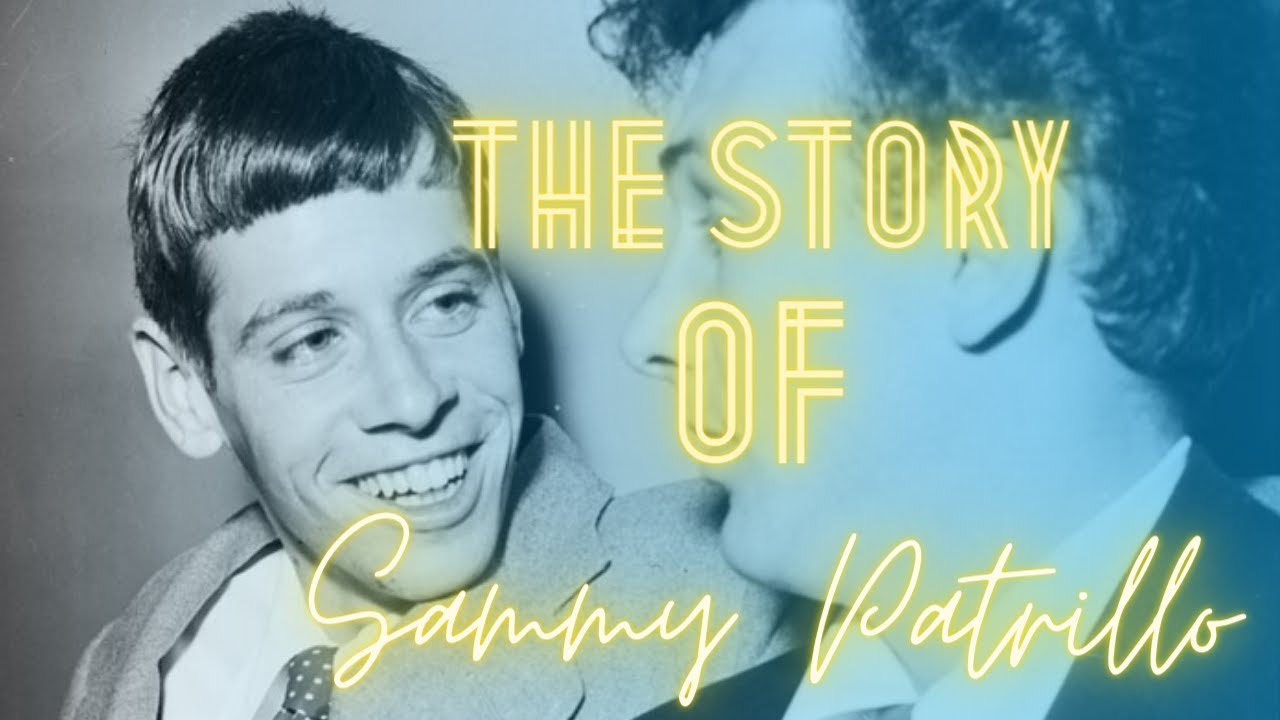 The Story of Sammy Petrillo - YouTube