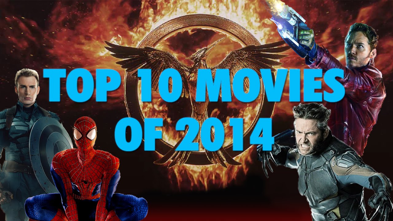 Top 10 Movies of 2014 Trailer Mashup - YouTube