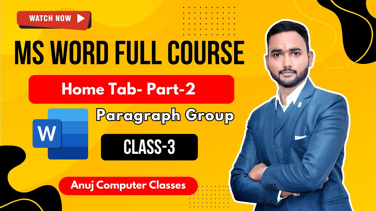MS Word Class 3 in Hindi | Paragraph Group Explained | Complete MS Word ...