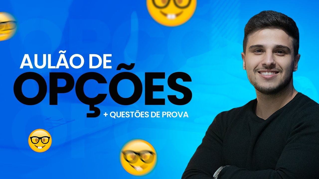 Super aula de opções + questões de prova pt1 - YouTube
