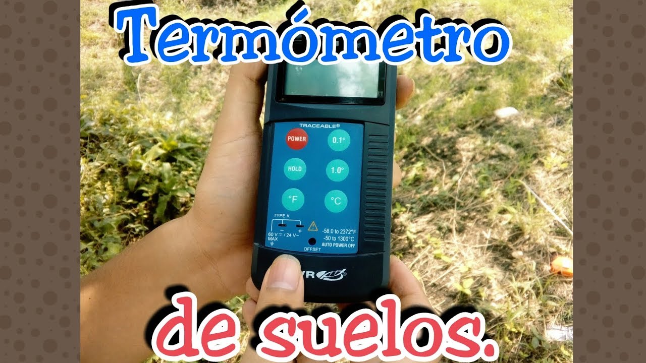 Uso del termometro de suelo - YouTube