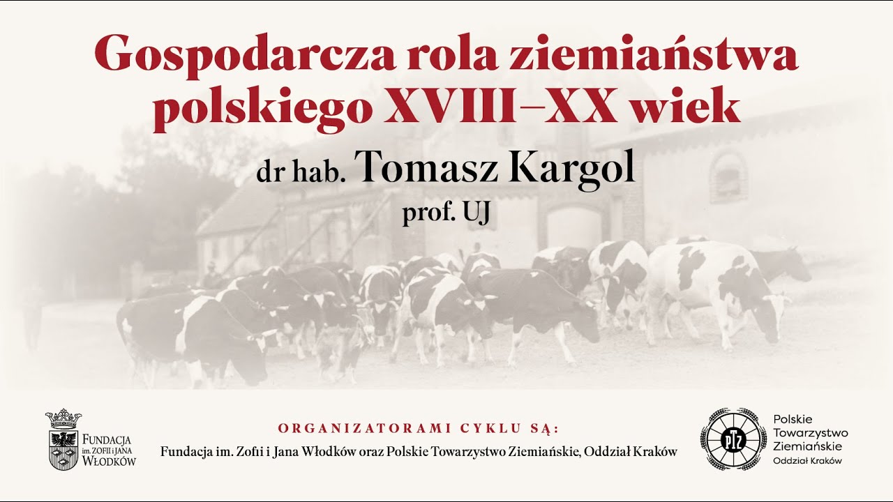 Gospodarcza rola ziemiaństwa polskiego XVIII-XX wiek, wykład dr hab ...
