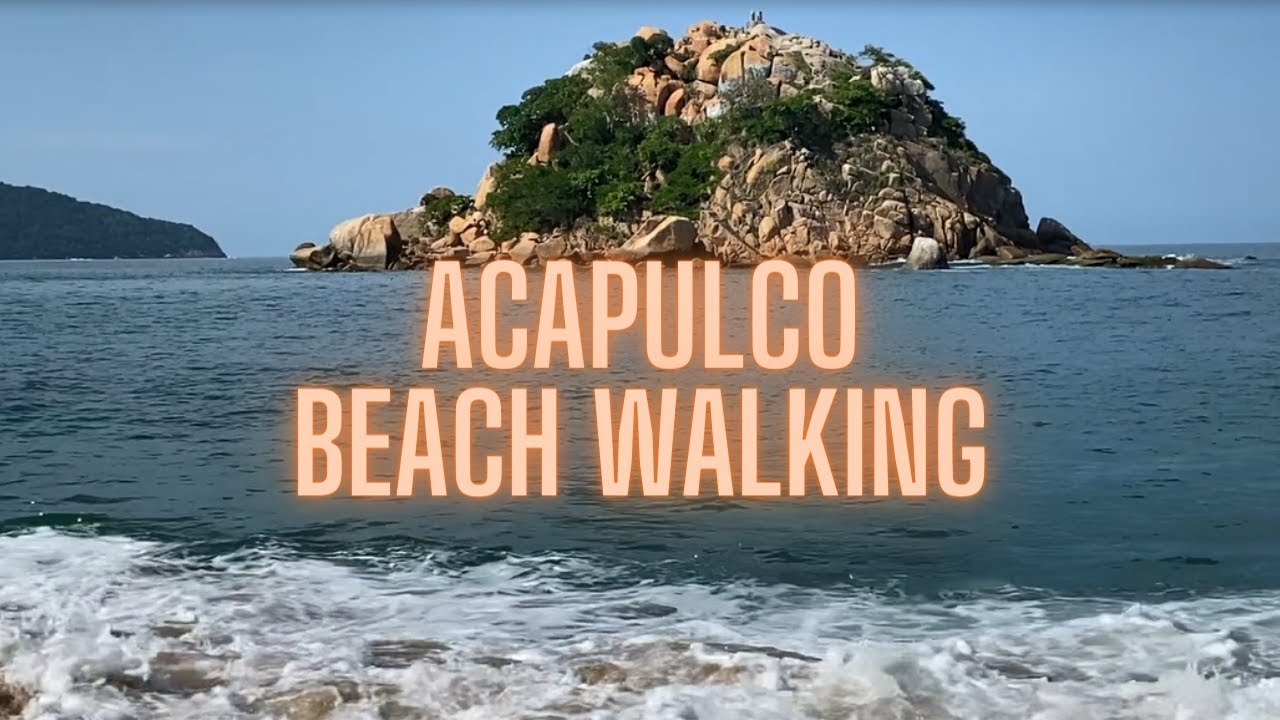 Mexico - Beachwalking in Acapulco de Juarez - El Morro, Guerrero - YouTube