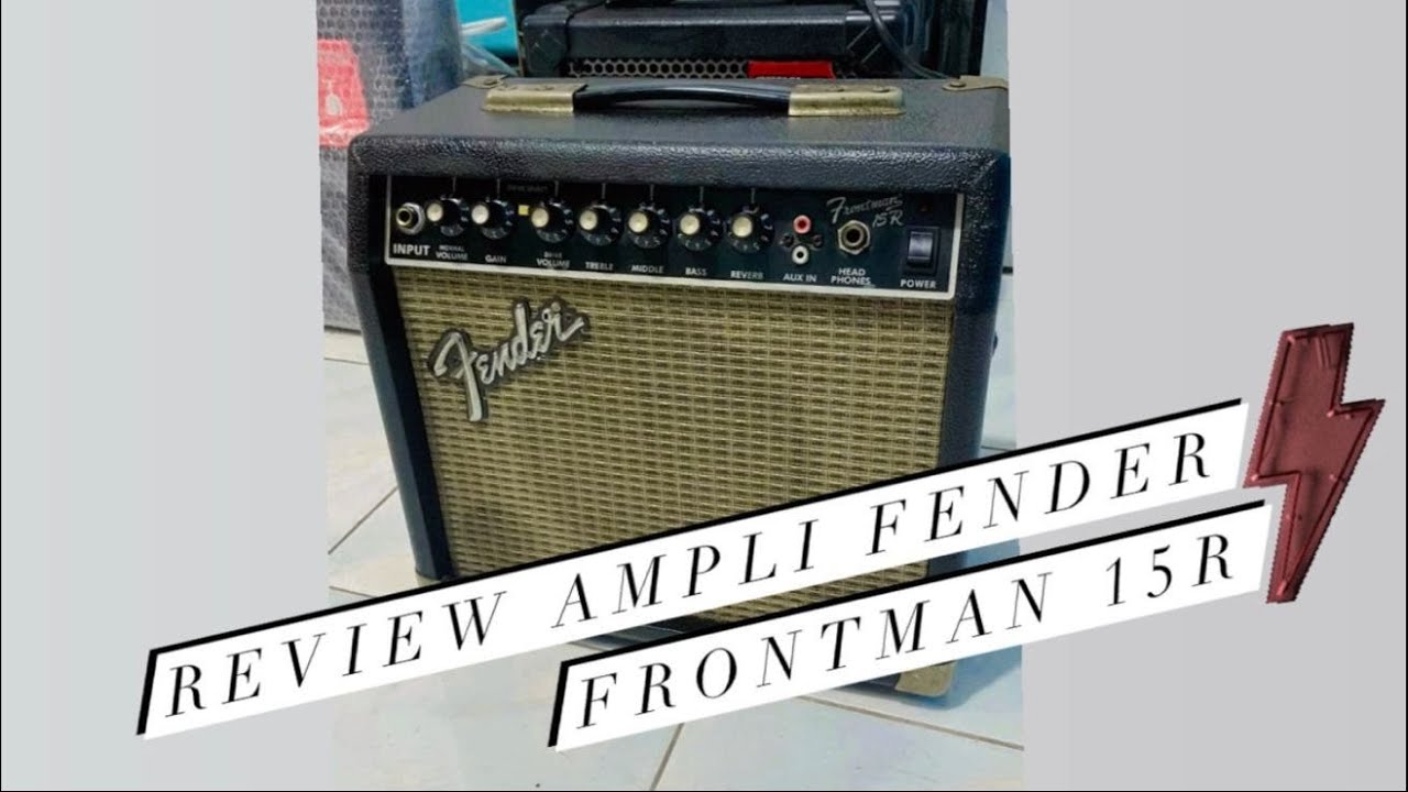 Review Ampli Fender Frontman 15R - YouTube