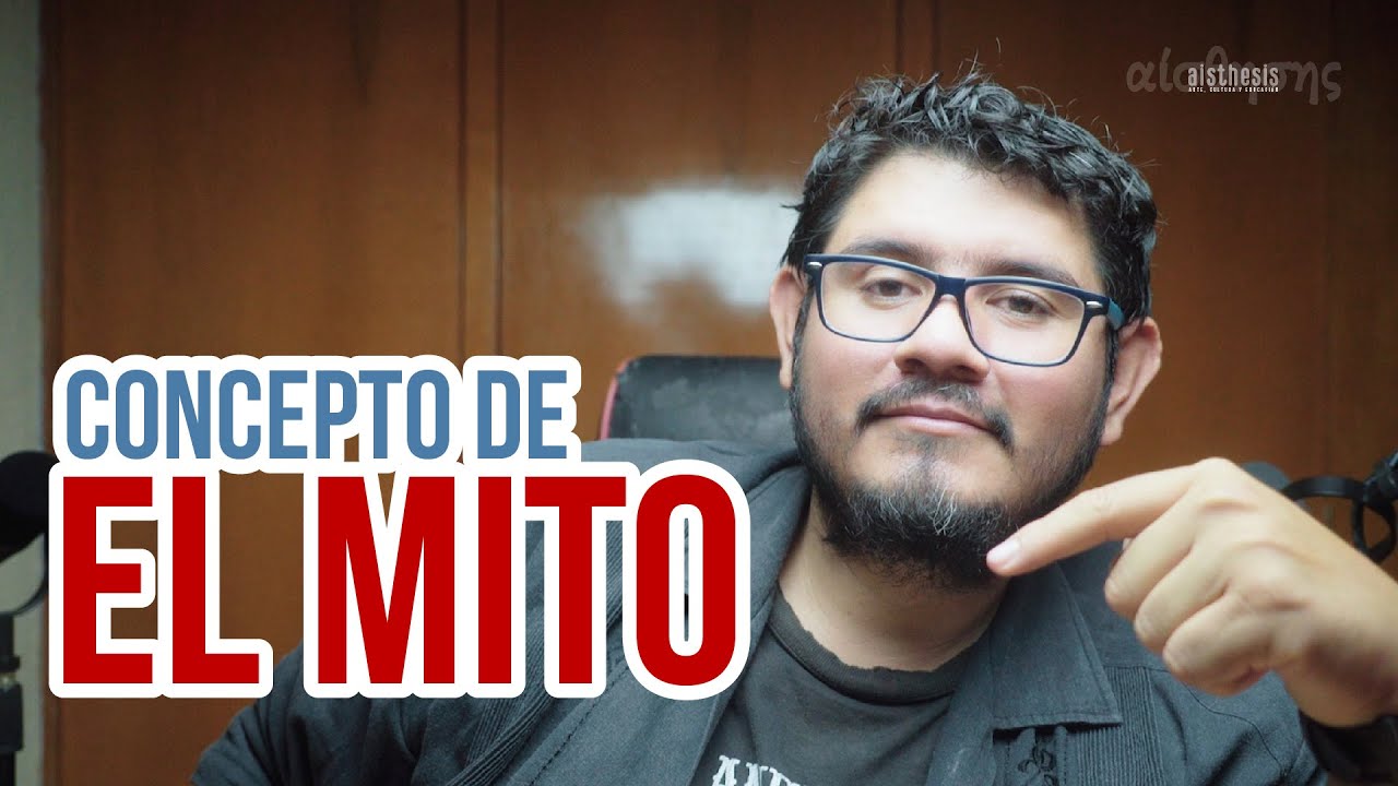 Definición y concepto filosófico del Mito - YouTube