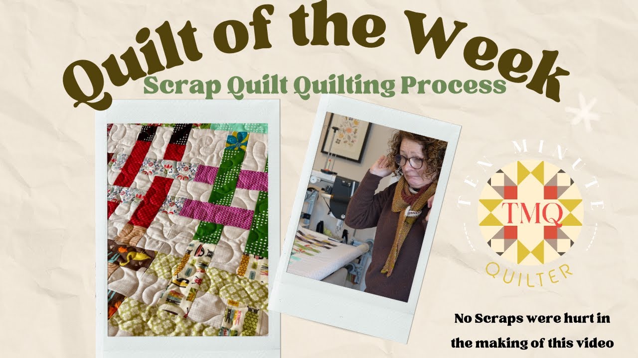 Scrap Quilt Quilting Process - YouTube