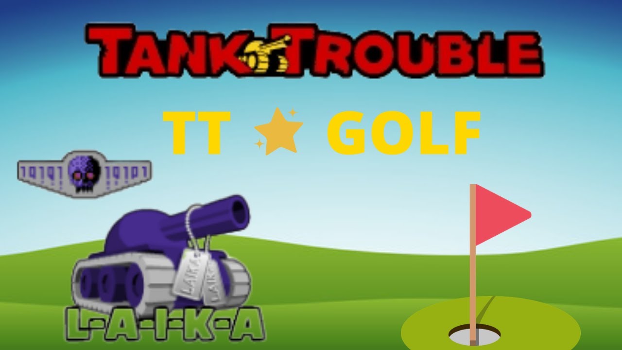 TankTrouble Golf Gameplay // TankTrouble How To Play Golf - YouTube