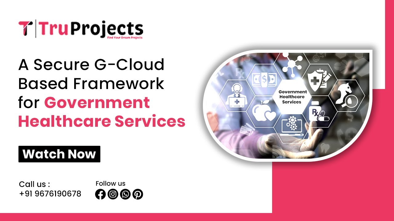 A Secure G-Cloud-Based Framework for Government Healthcare Services ...