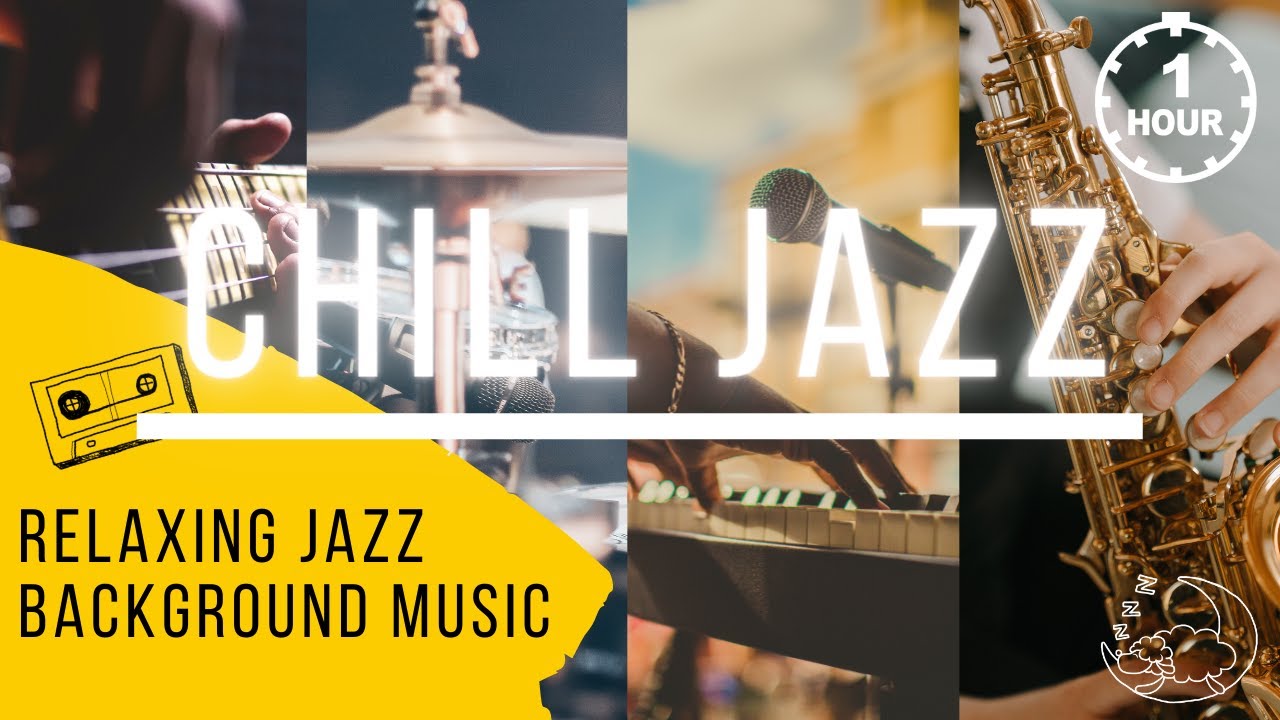 Chill Jazz - Relaxing Calm Jazz Background Music, Elevator music ...