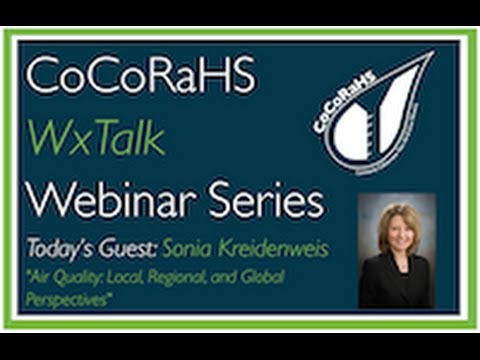 CoCoRaHS WxTalk Webinar #29: Air Quality: Local, Regional, and Global ...