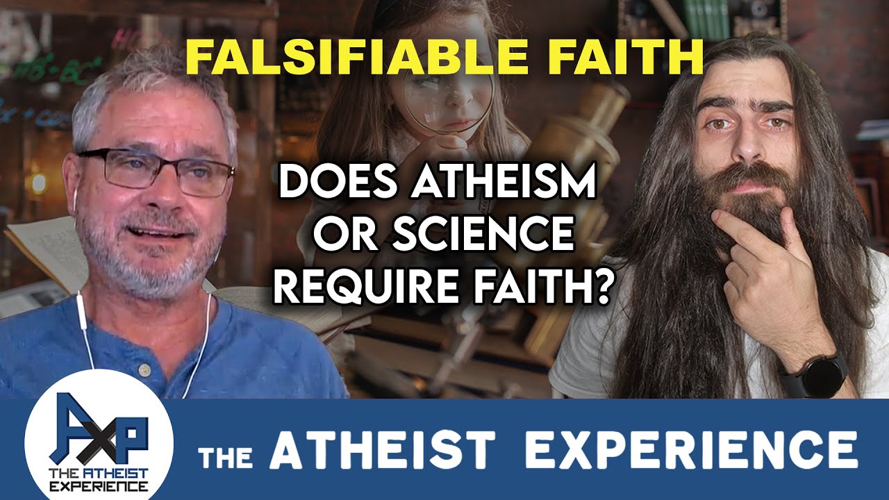 James-AZ | Does Science Or Atheism Require Faith? | The Atheist Experience 26.50 - YouTube