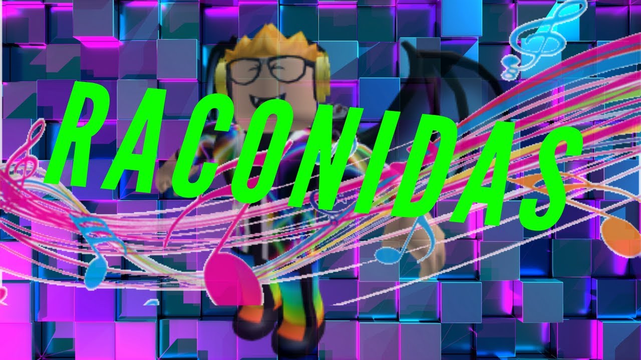 Cancion de la nueva intro de Raconidas 🔥🔥🔥 - YouTube