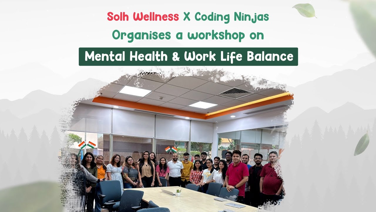 Workshop For Coding Ninjas | Solh Wellness - YouTube