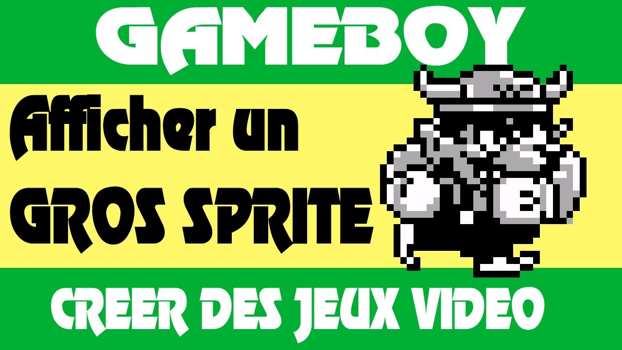 TUTO GBDK#5 comment afficher des sprites gameboy plus GROS - meta ...