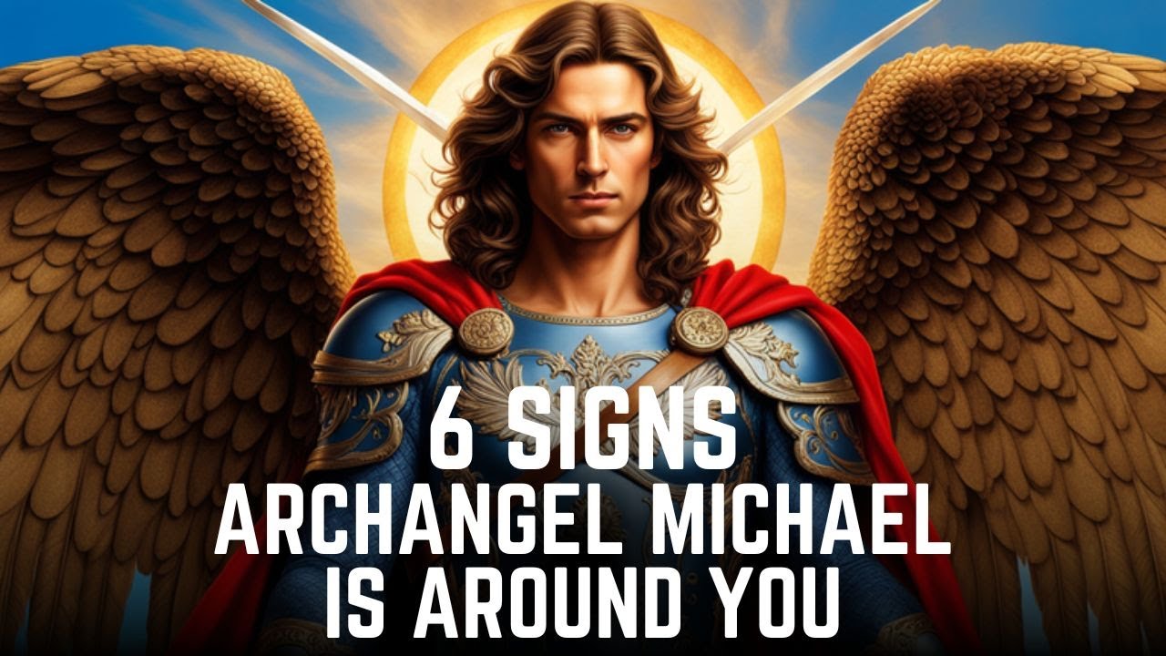 6 Signs Archangel Michael Is Around You - Archangel Michael Signs - YouTube
