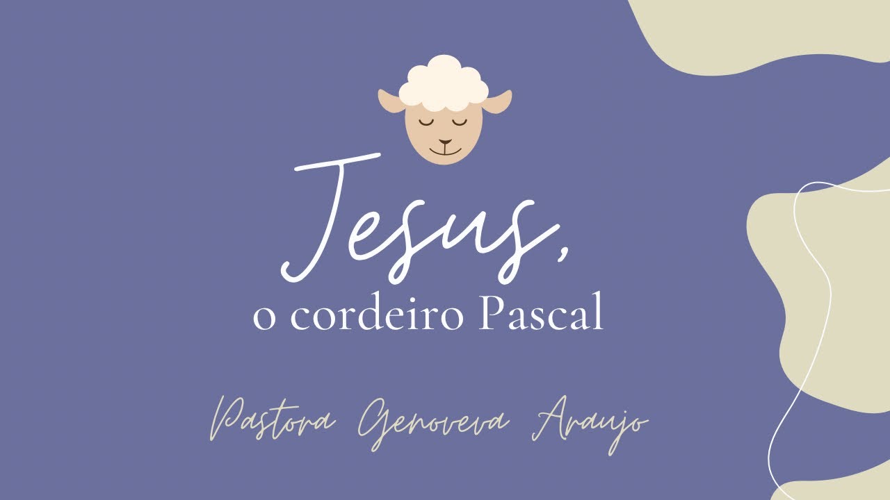 Jesus, o cordeiro Pascal! - YouTube