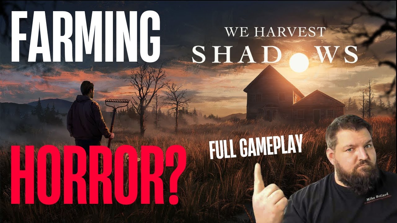 Bollard Plays We Harvest Shadows | Horror Farming Simulator - YouTube