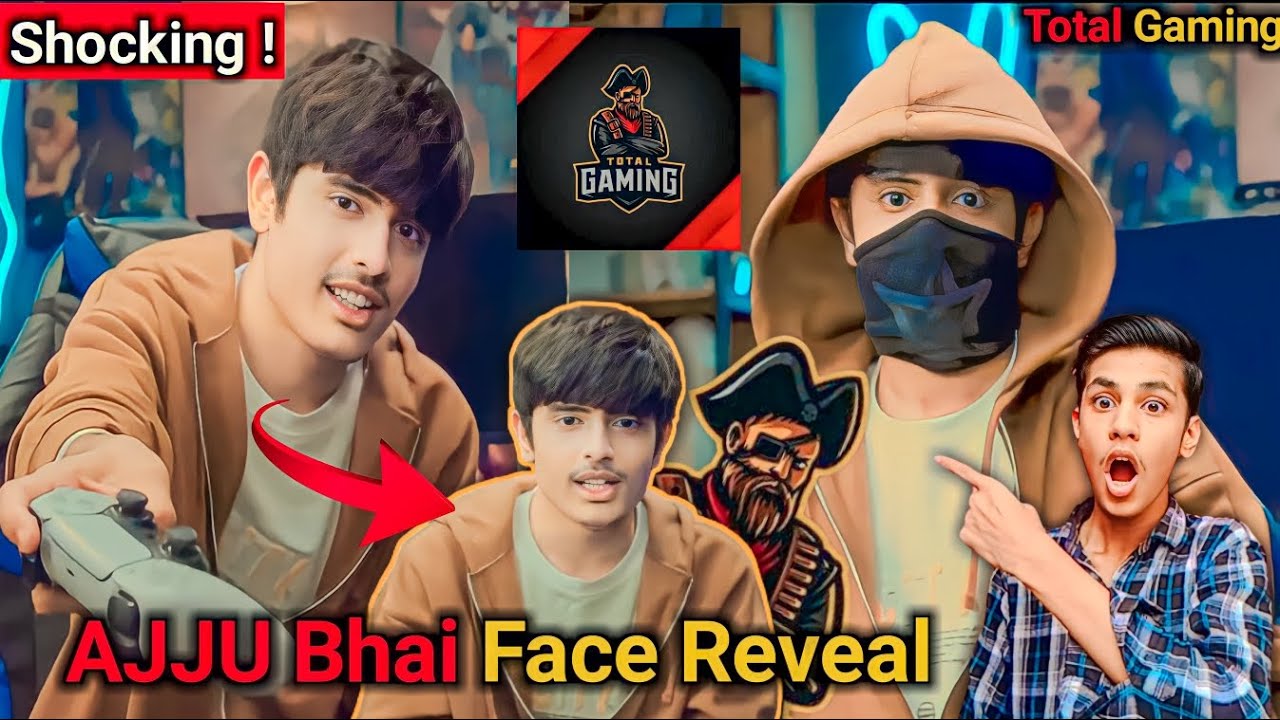 Total Gaming Face Reveal | Ajju Bhai Face Reveal Video | Total Gaming ...