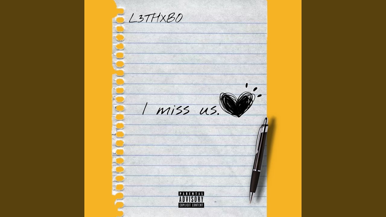 I Miss Us - YouTube