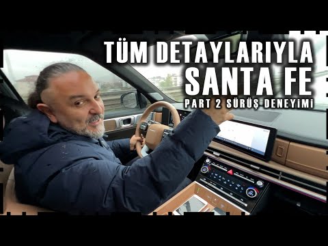 YENİ SANTA FE SÜRÜŞ DENEYİMİ | HYUNDAI 2024