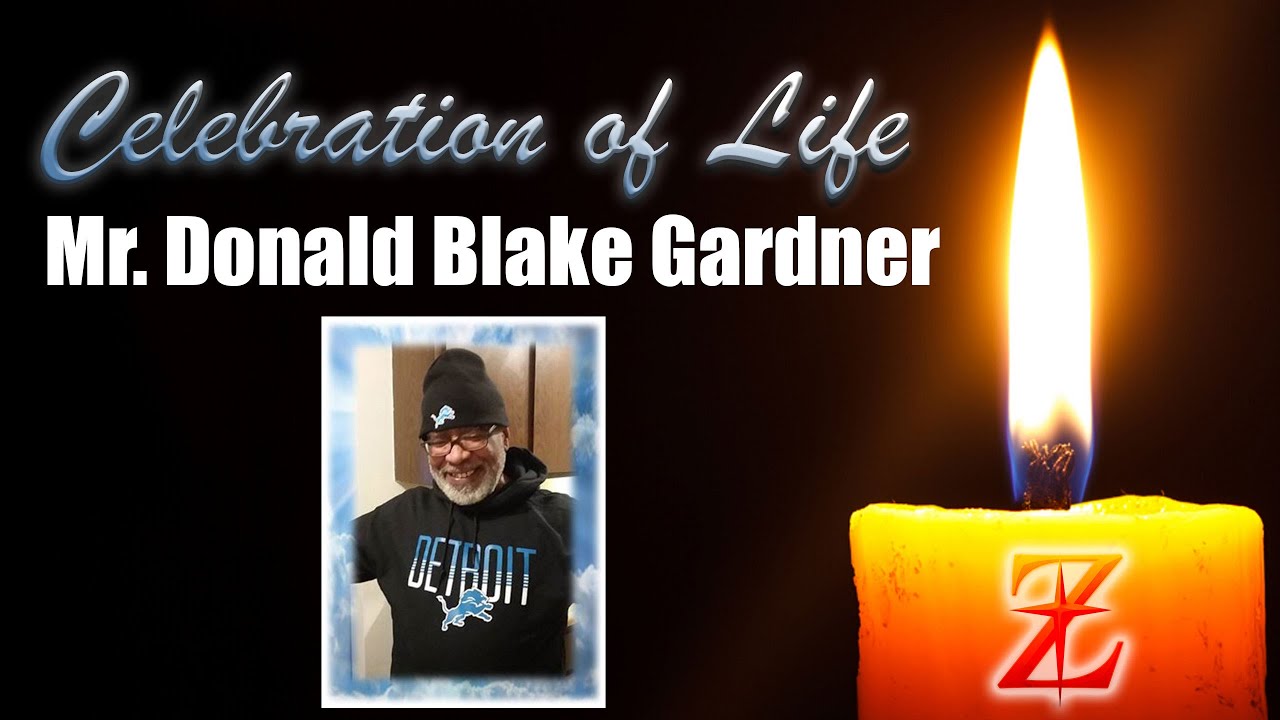 Celebration of Life - Donald Blake Gardner - YouTube