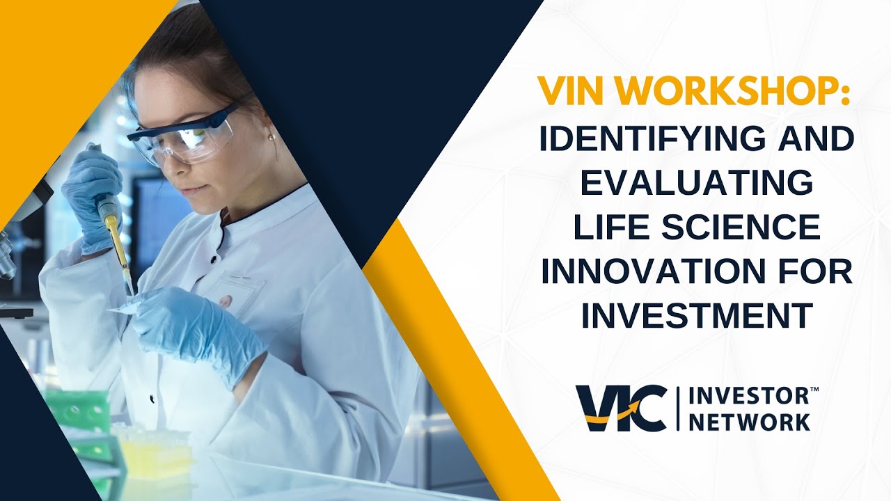 VIN Workshop: Identifying and Evaluating Life Science Innovation for ...