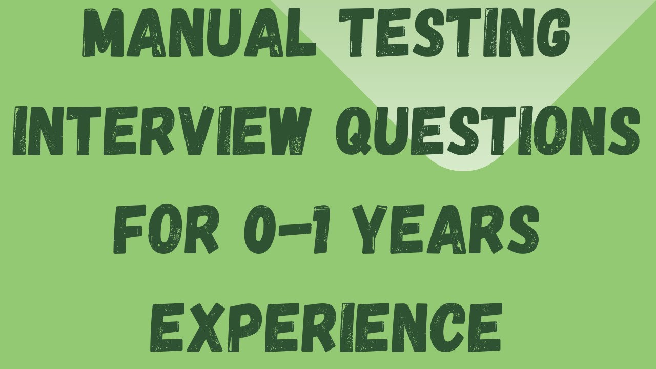 Software Testing Interview Questions For Freshers Software Testing Interview Question Youtube 8807