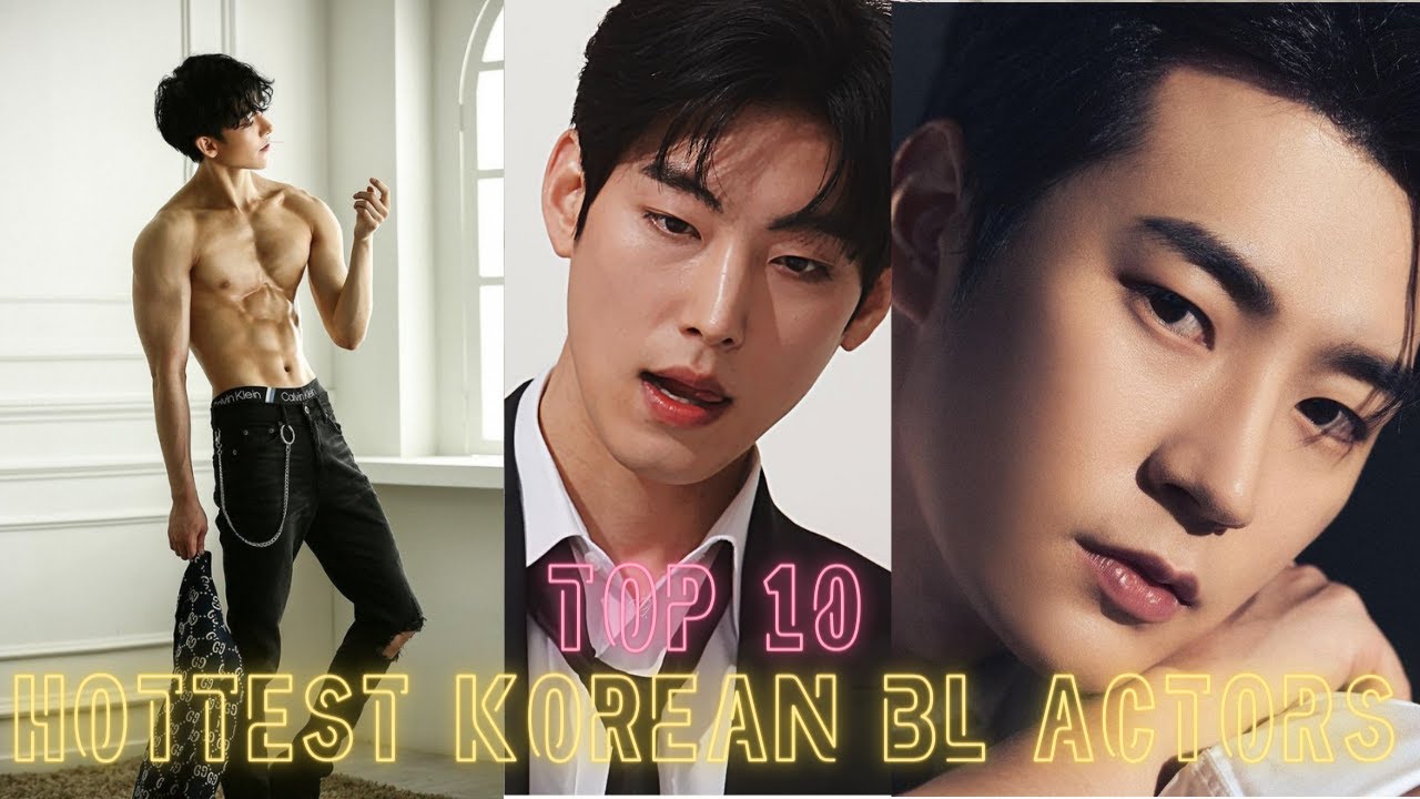 Top 10 Hottest Korean BL Actors - YouTube